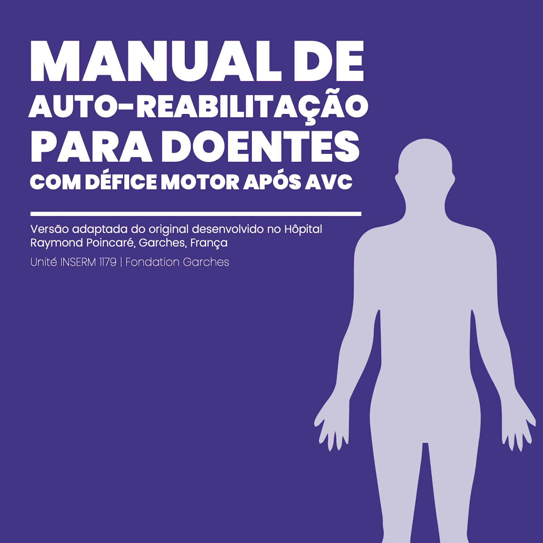 Manual de Auto-reabilitação para Doentes com Défice Motor após AVC